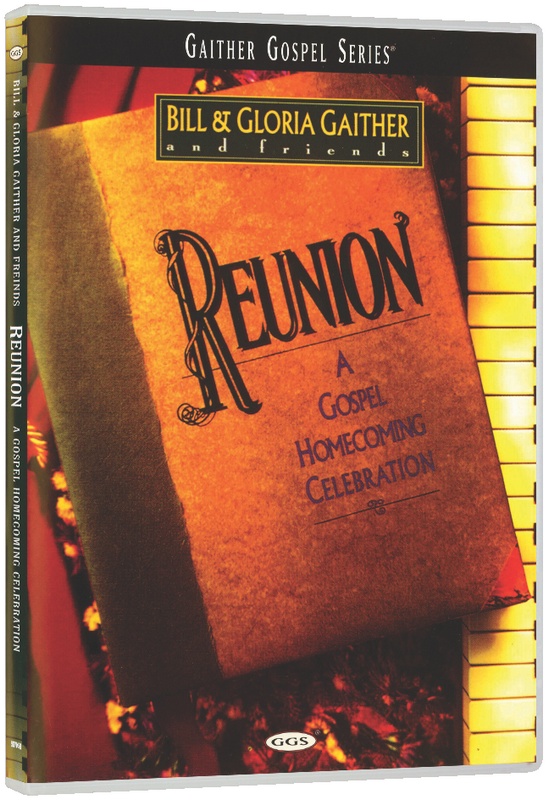 Reunion - a Gospel Homecoming Celebration (Gaither Gospel Series) | Koorong
