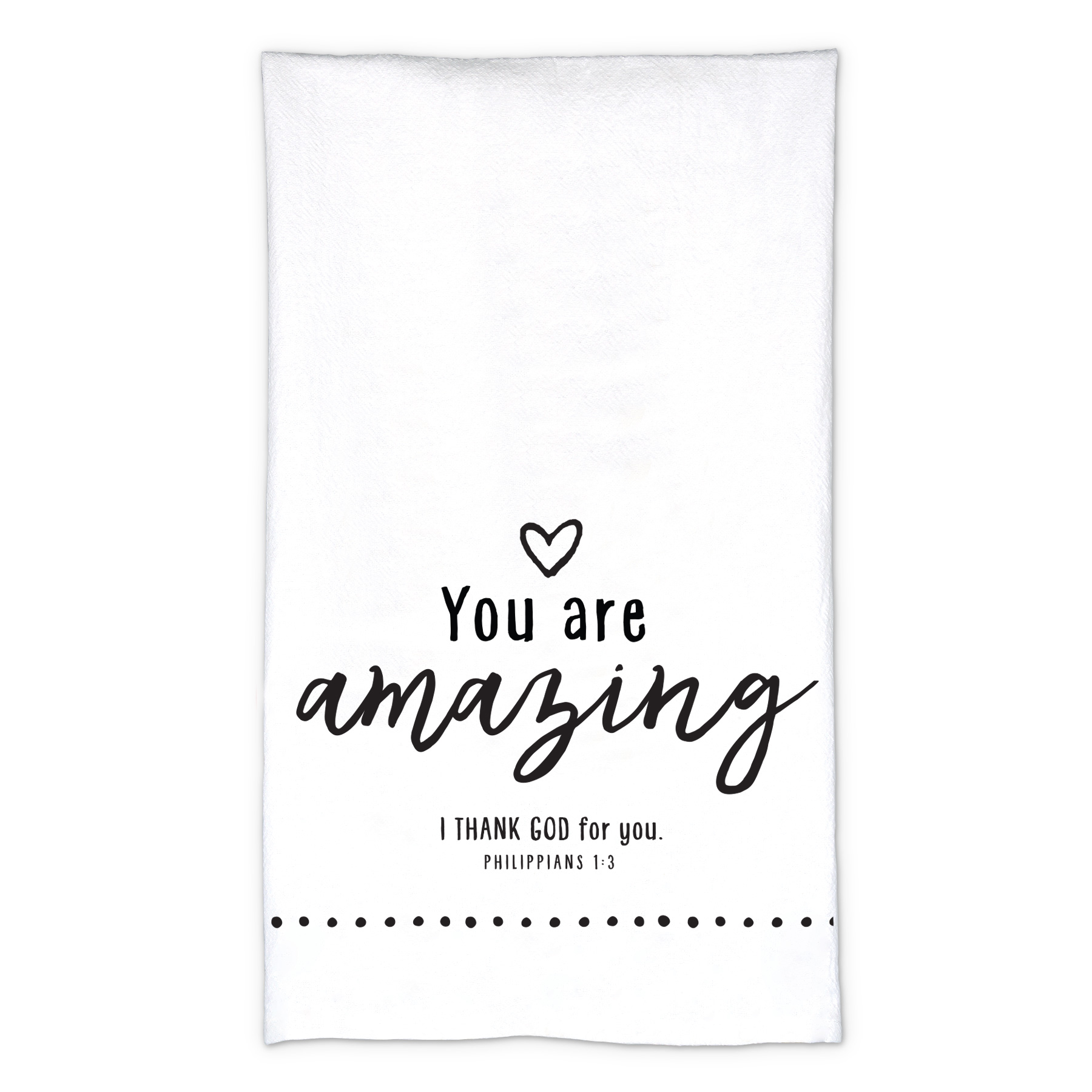 100% Cotton Tea Towel: You Are Amazing Artisan Doodles (Phil. 1:3 ...