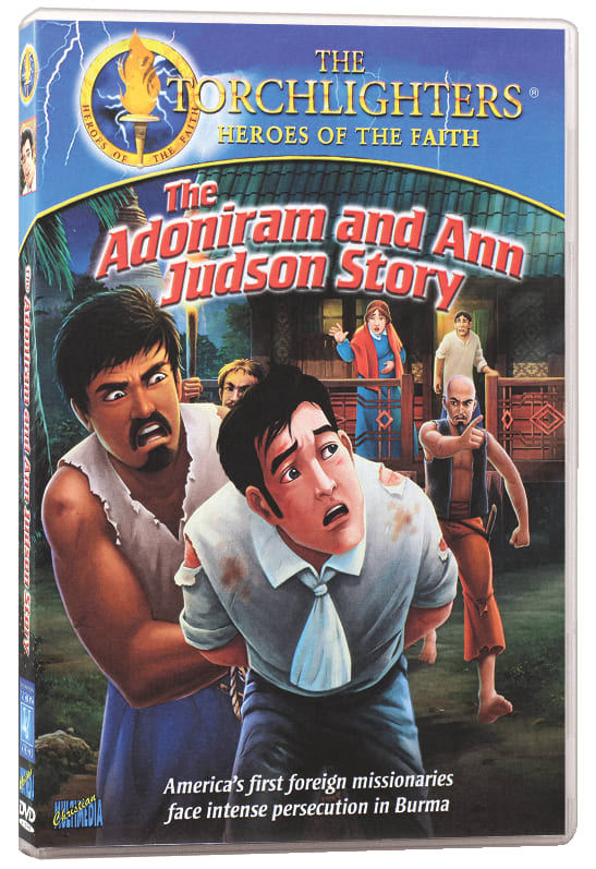 The Adoniram and Ann Judson Story (Torchlighters Heroes Of The Faith Series) | Koorong