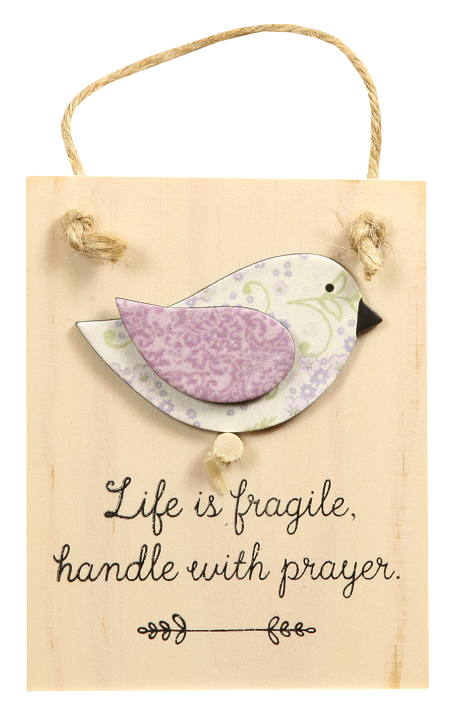 Chirps Plaque: Life is Fragile, Handle With Prayer | Koorong