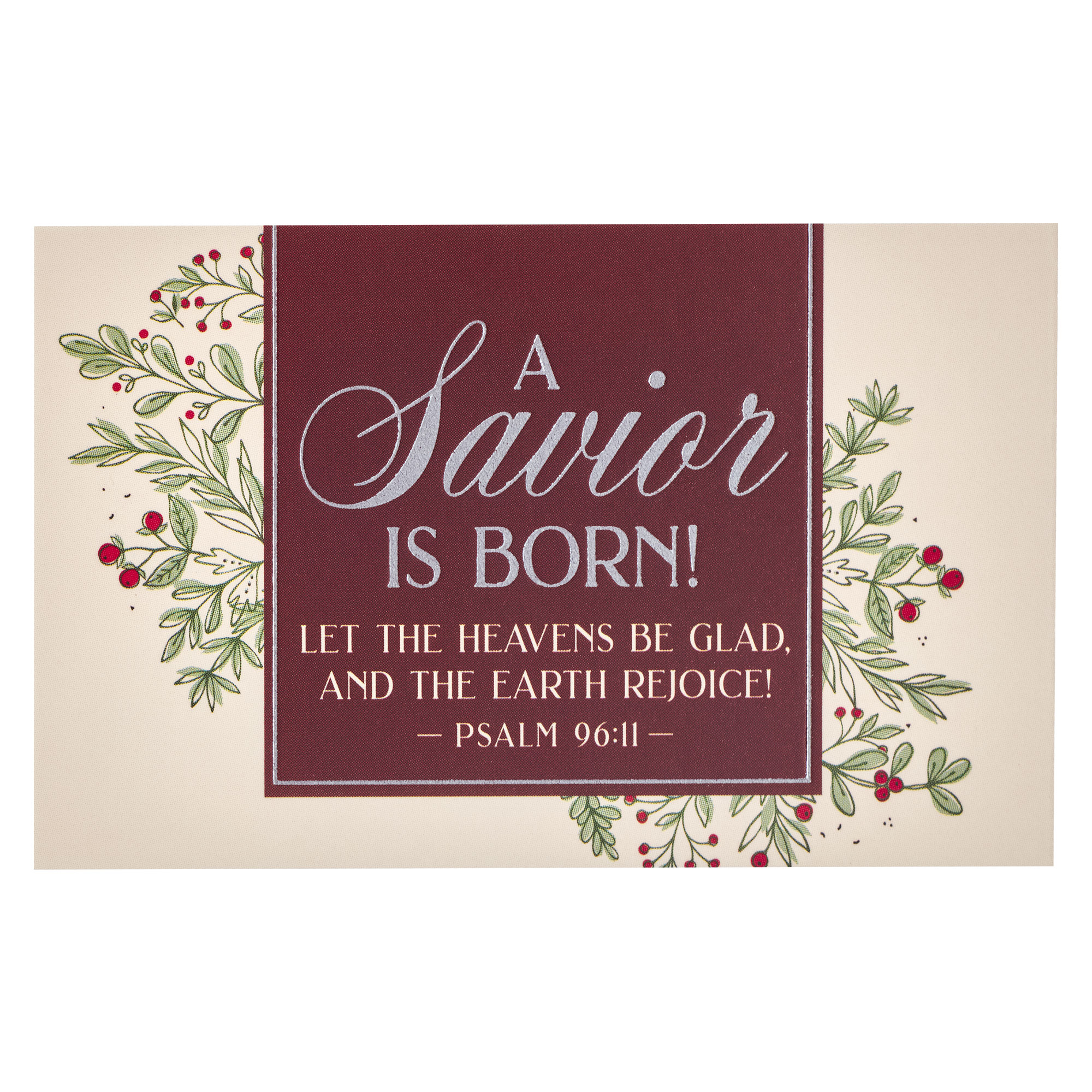 Christmas Pass It on Card (25 Pack): A Savior is Born (Psalm 96: 11 ...