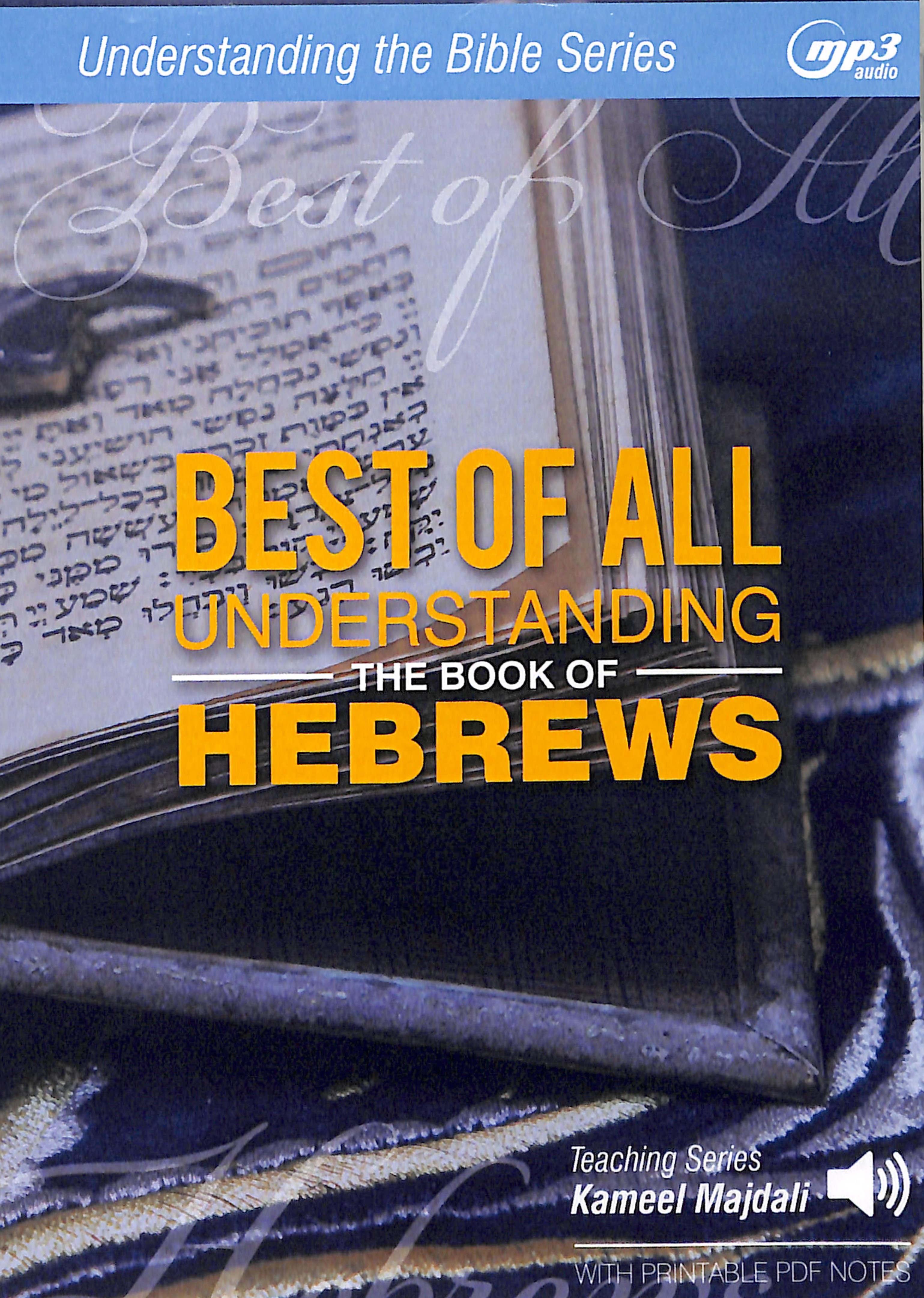 Best of All - Understanding the Book of Hebrews With Printable Pdf ...
