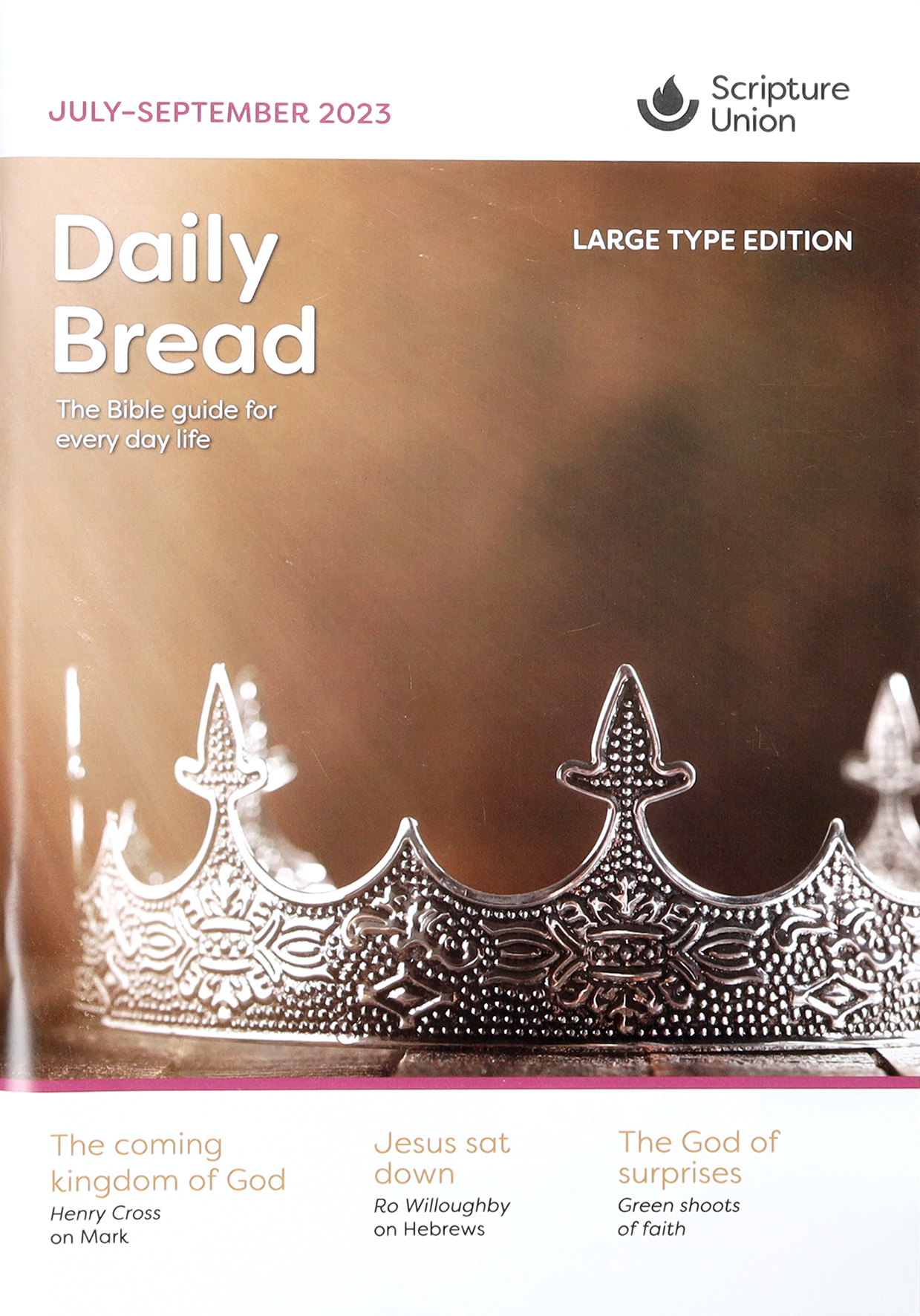 Daily Bread 2023 #03: Jul-Sep (Large Print) | Koorong