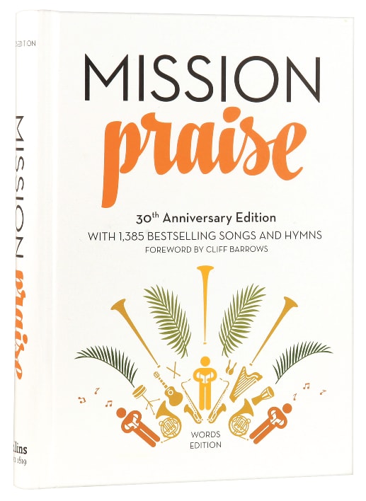 Complete Mission Praise (30th Anniversary Words Edition) | Koorong