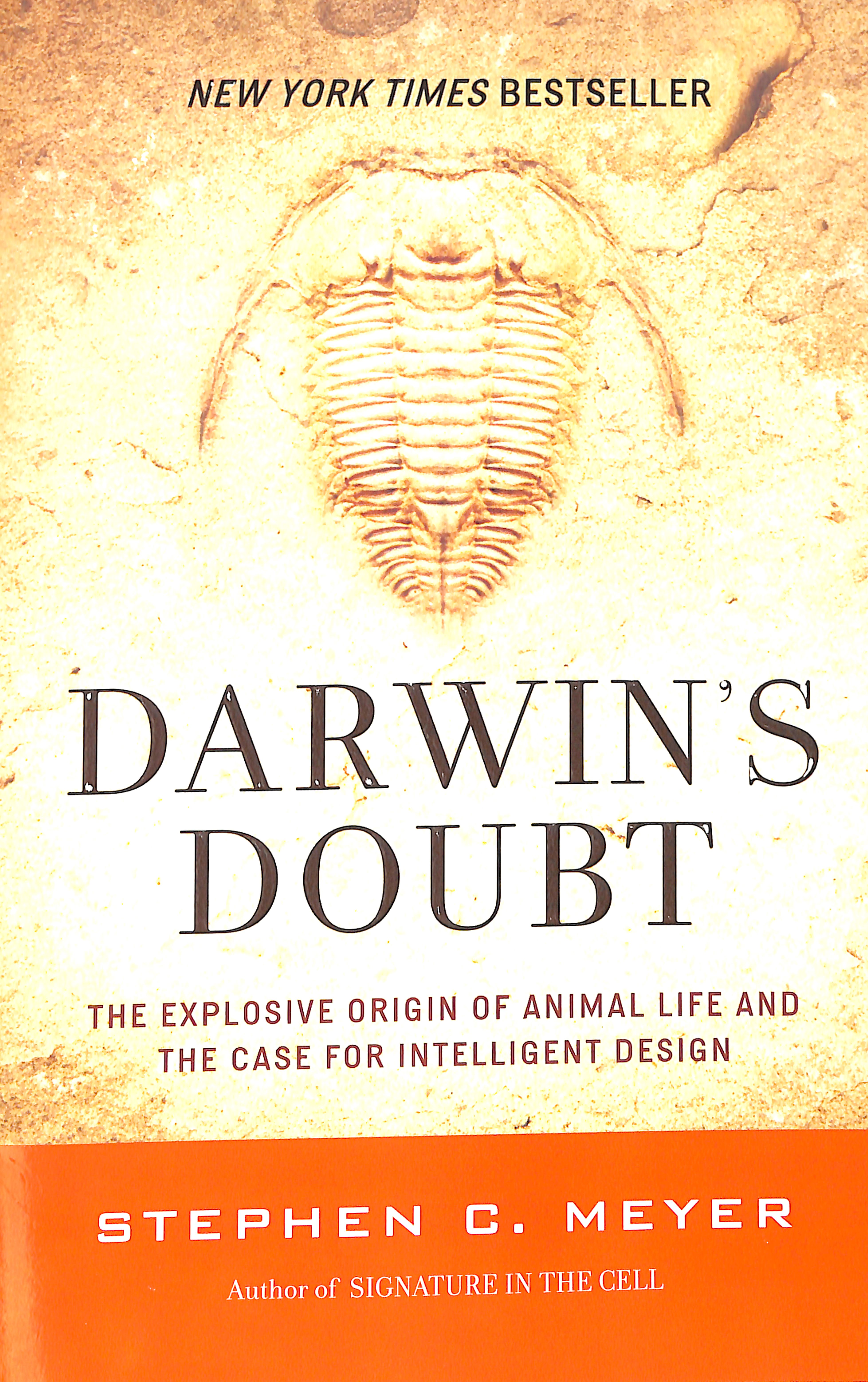 Darwin's Doubt: The Explosive Origin of Animal Life and the Case For ...