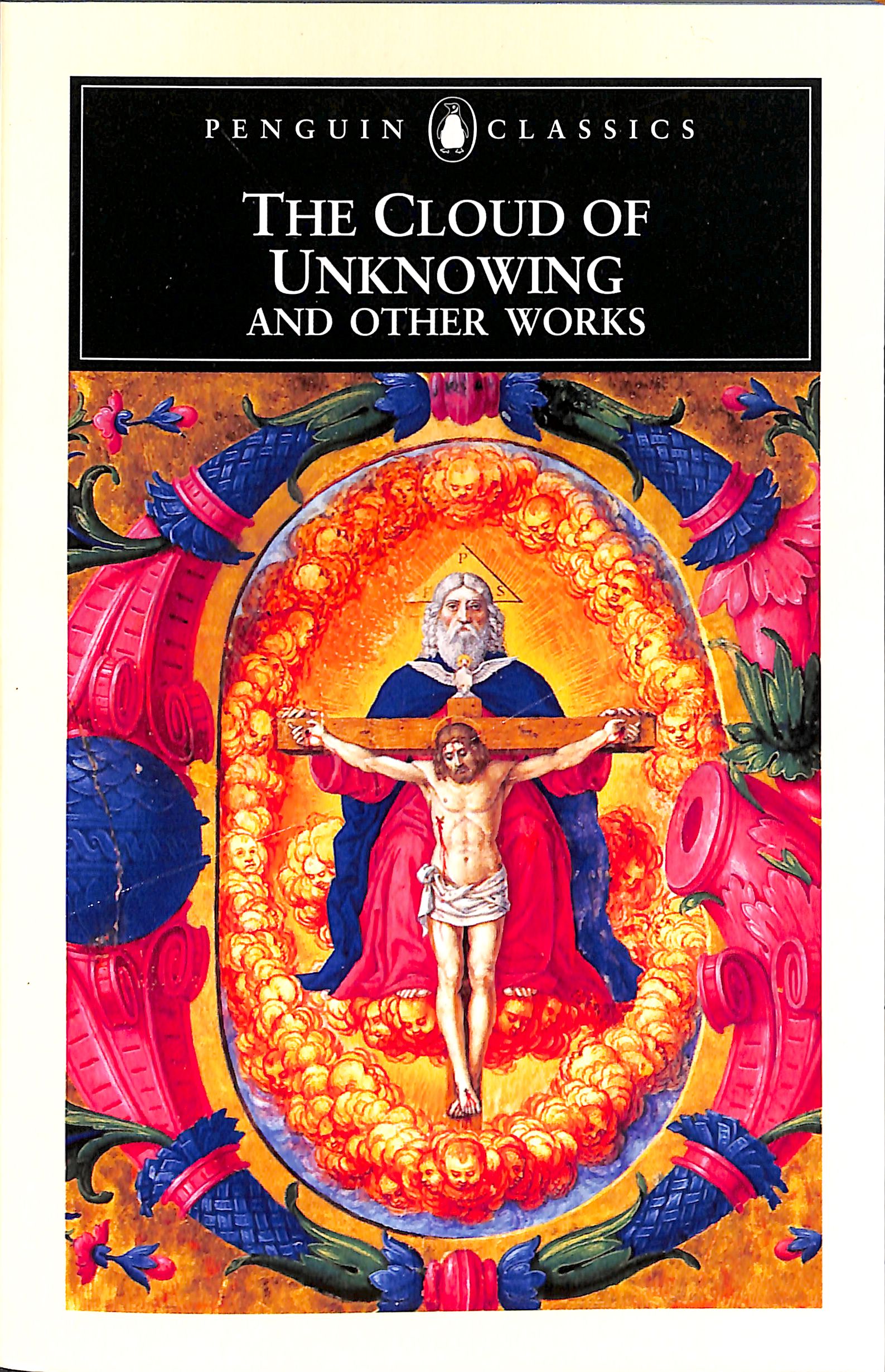 The Cloud of Unknowing and Other Works (Penguin Black Classics Series ...