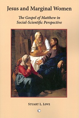 Jesus and Marginal Women | Koorong