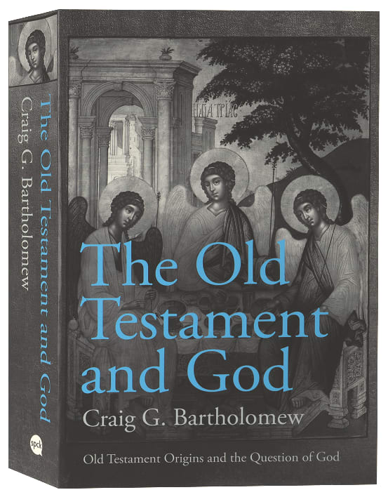 The Old Testament and God (#01 in Old Testament Origins And The ...