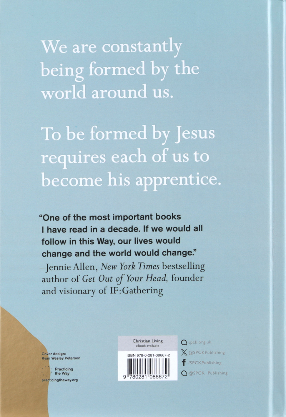 Practicing the Way of Jesus: Be With Jesus. Become Like Him. Live as He ...