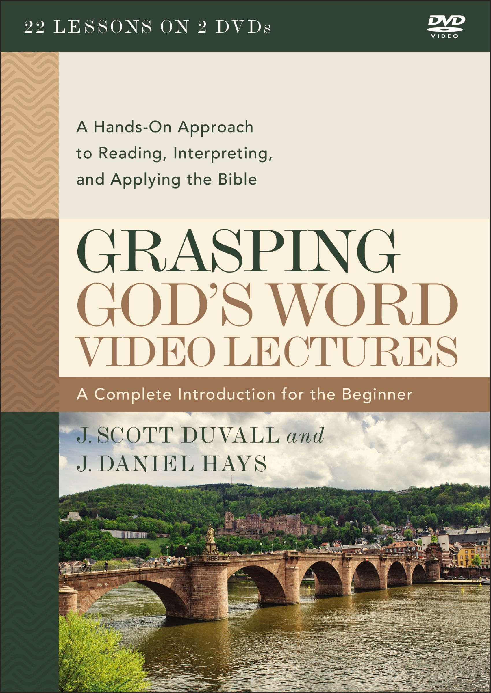 Grasping God's Word: A Hands-On Approach to Reading, Interpreting, and ...
