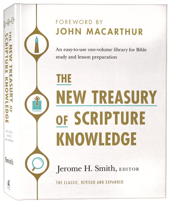 The New Treasury of Scripture Knowledge: An Easy-To-Use One-Volume ...