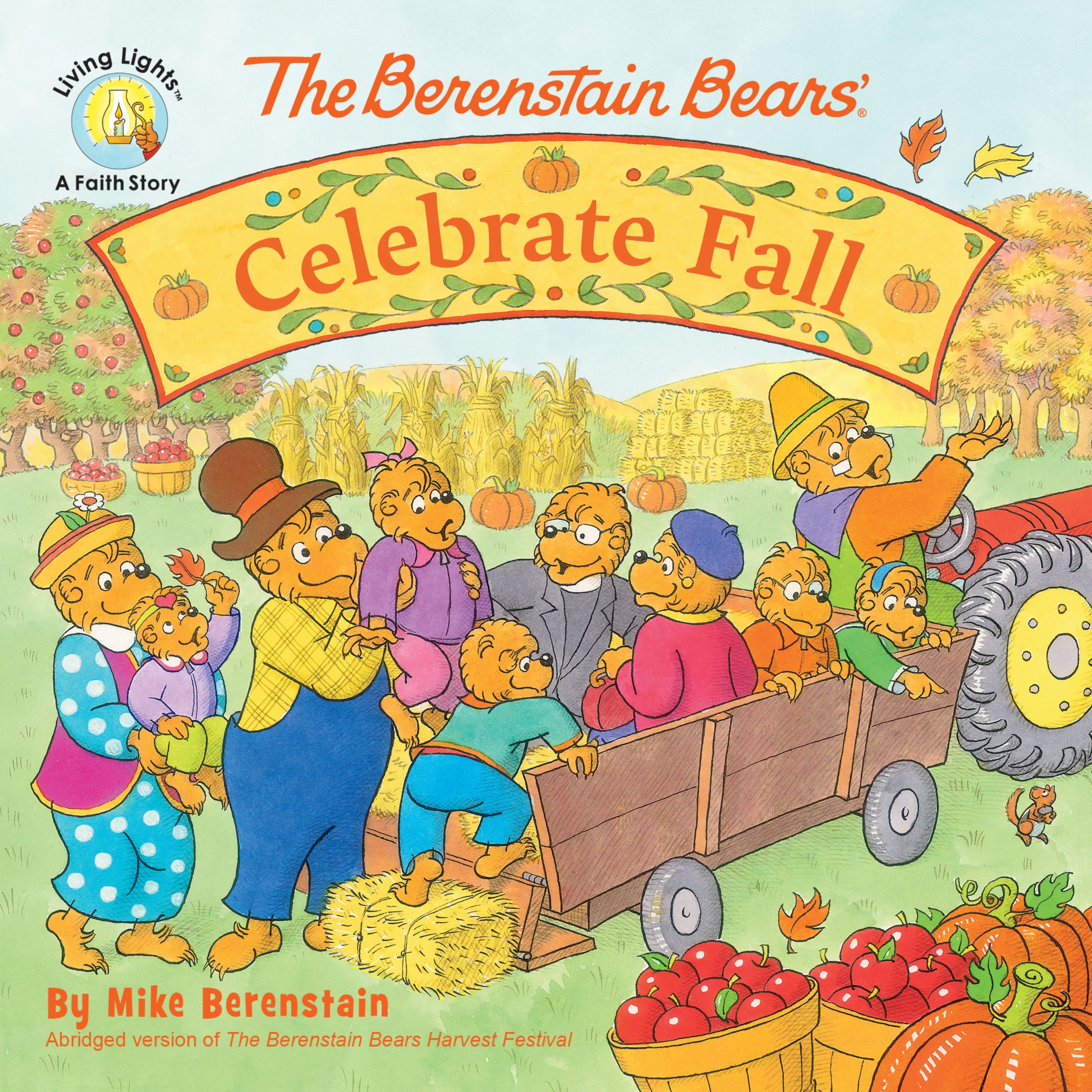 The Berenstain Bears Celebrate Fall (The Berenstain Bear Series) | Koorong
