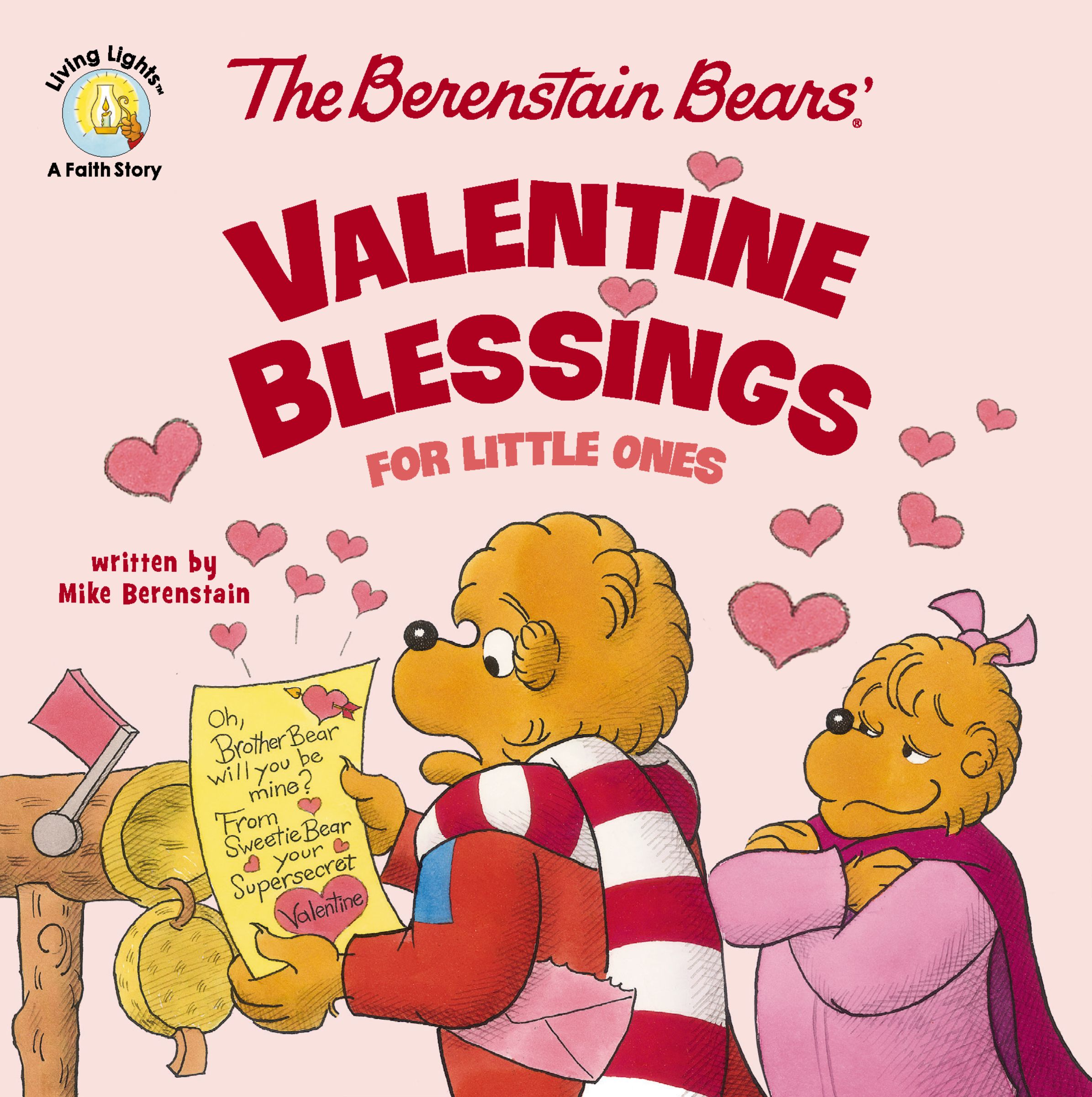 The Berenstain Bears' Valentine Blessings for Little Ones (The ...