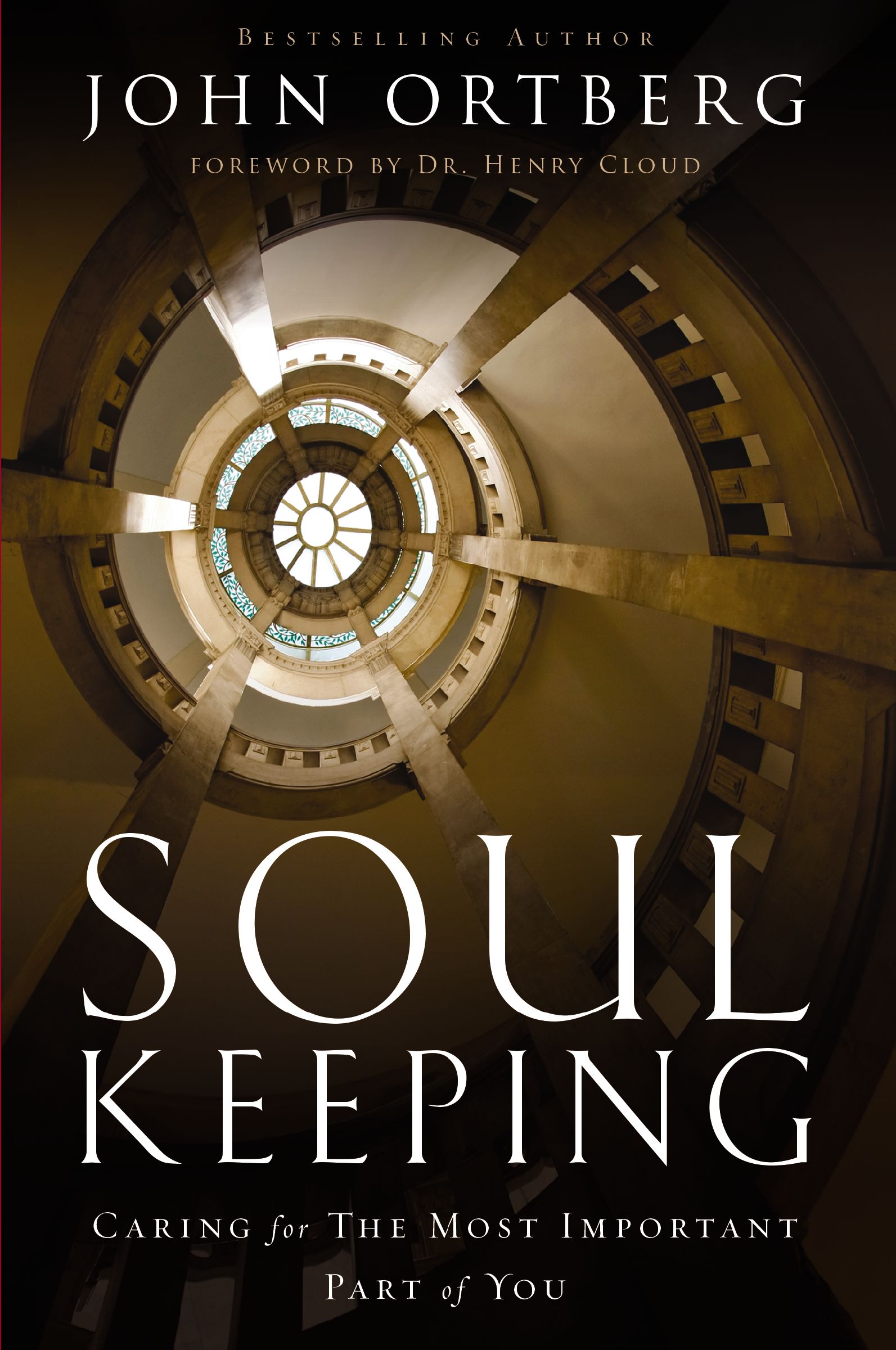 Soul Keeping: Caring For the Most Important Part of You | Koorong