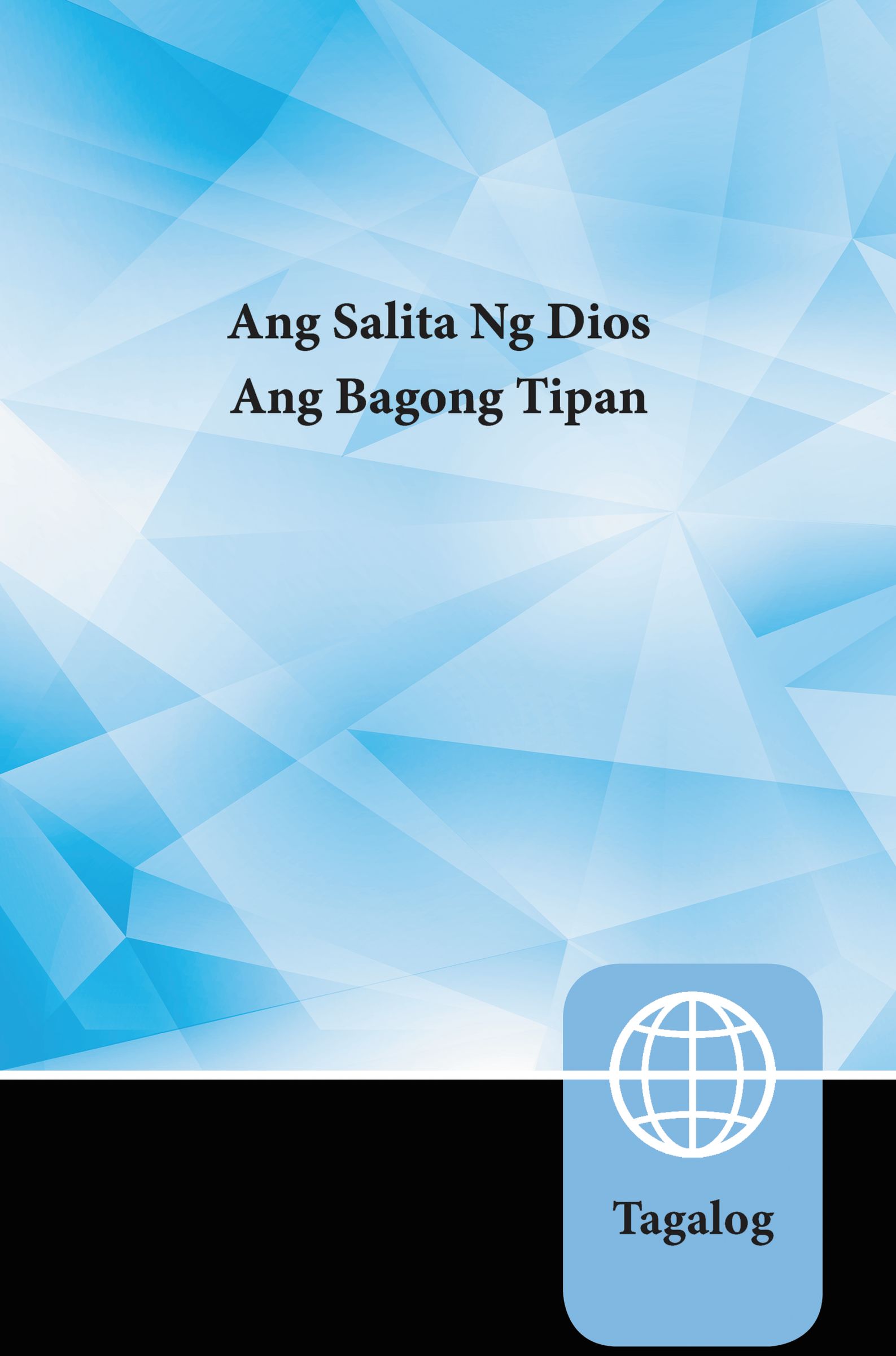 Tagalog New Testament Ang Salita Ng Dios Translation | Koorong