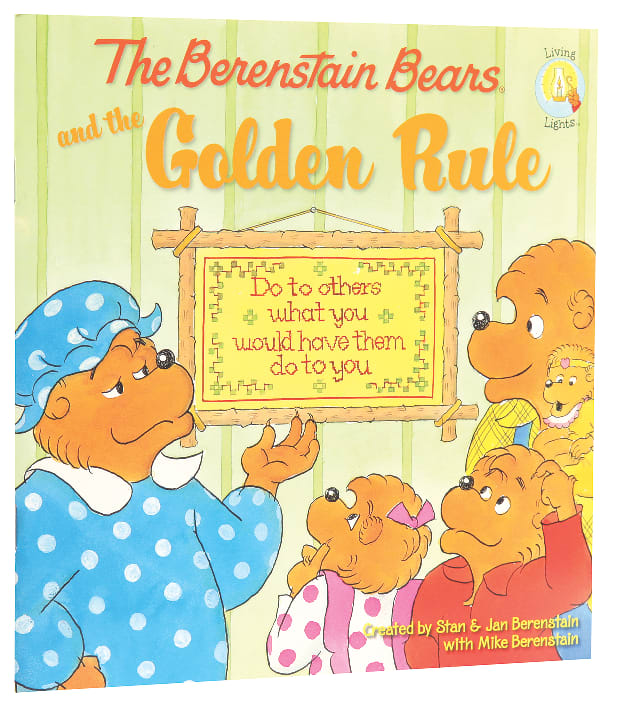 The Golden Rule (The Berenstain Bears Series) | Koorong