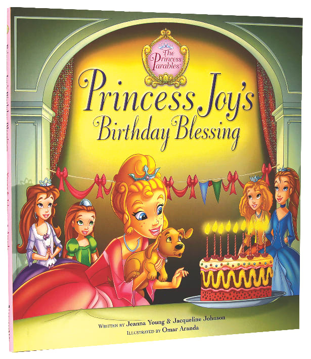 Princess Joy's Birthday Blessing (Princess Parables Series) | Koorong