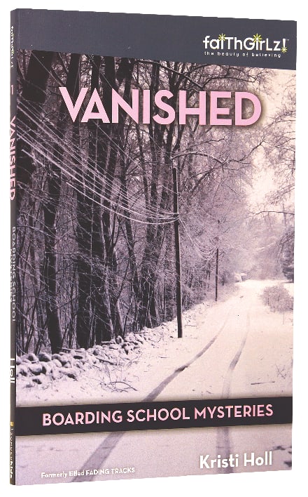 Vanished (#01 in Boarding School Mysteries Series) | Koorong
