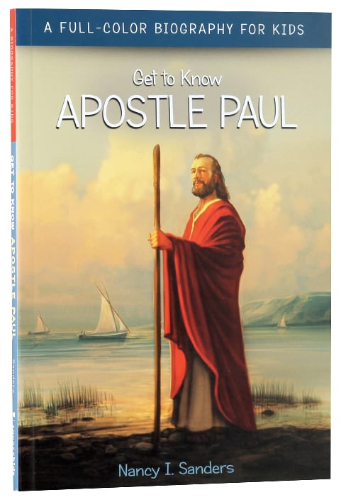 Apostle Paul (Get To Know Series) | Koorong