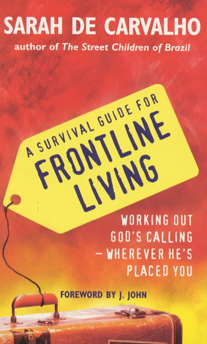 Survival Guide For Frontline Living | Koorong
