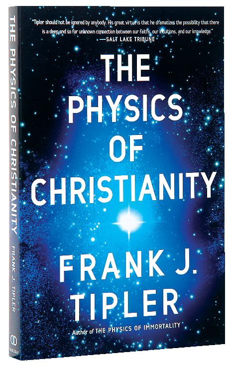 The Physics of Christianity | Koorong