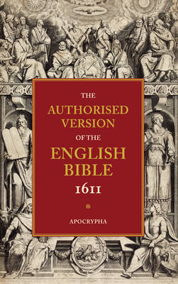 KJV Authorised Version of the English Bible 1611 #04: Apocrypha | Koorong