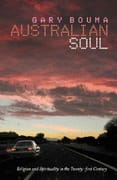 Australian Soul Religion and Spirituality in the 21St Century | Koorong