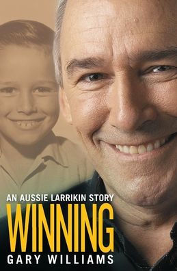 Winning: An Aussie Larrikin Story | Koorong