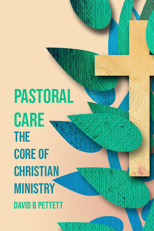 Pastoral Care: The Core of Christian Ministry: The Core of Ministry ...