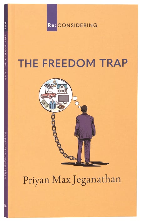 The Freedom Trap (Re-considering Series) | Koorong