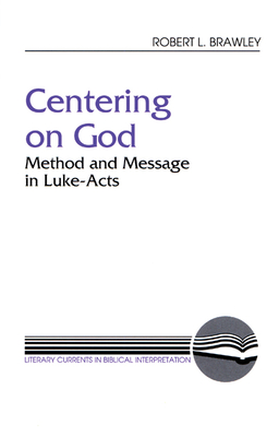 Centering on God (Literary Currents In Biblical Interpretation Series ...