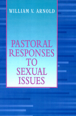 Pastoral Responses to Sexual Issues | Koorong