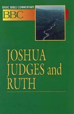Joshua, Judges and Ruth (#04 in Basic Bible Commentary Series) | Koorong