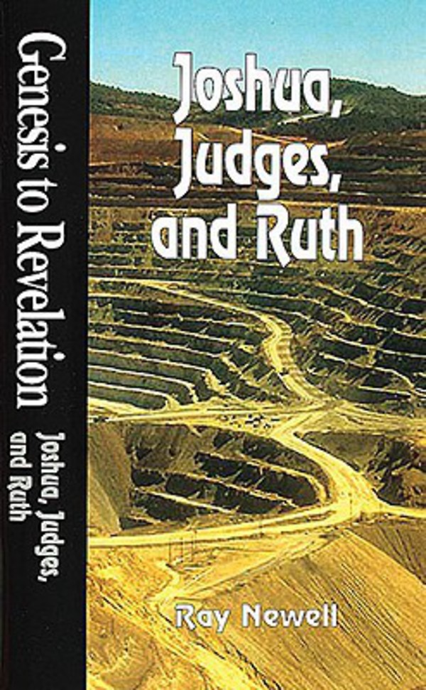Joshua, Judges, Ruth (Student Book) (Genesis To Revelation Series ...