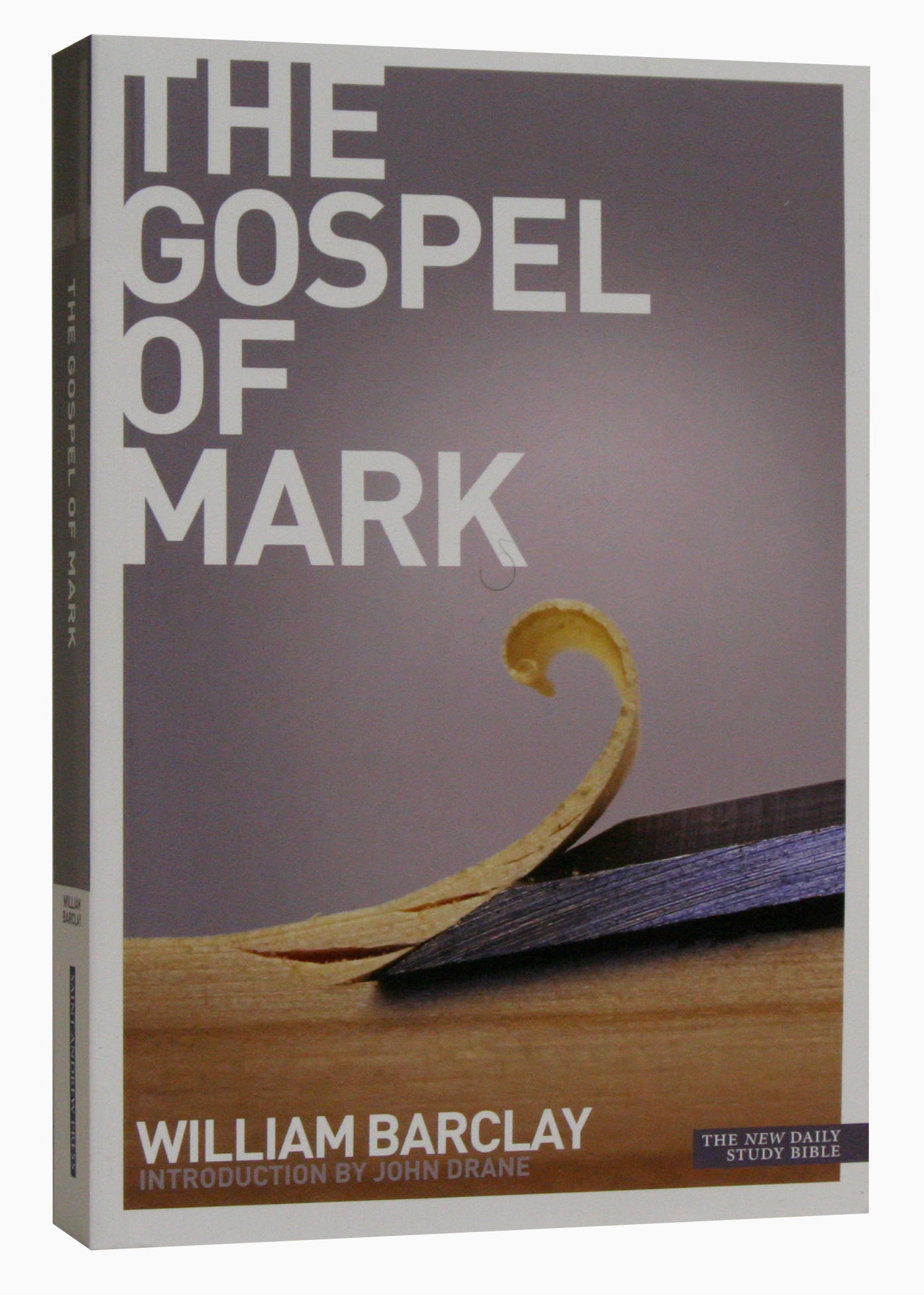 The Gospel of Mark (New Daily Study Bible Series) | Koorong