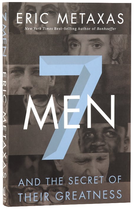 Seven Men and the Secret of Their Greatness | Koorong