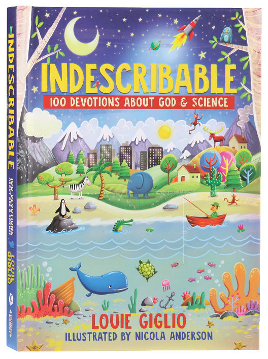 Indescribable: 100 Devotions About God and Science | Koorong