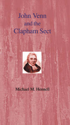 John Venn and the Clapham Sect | Koorong