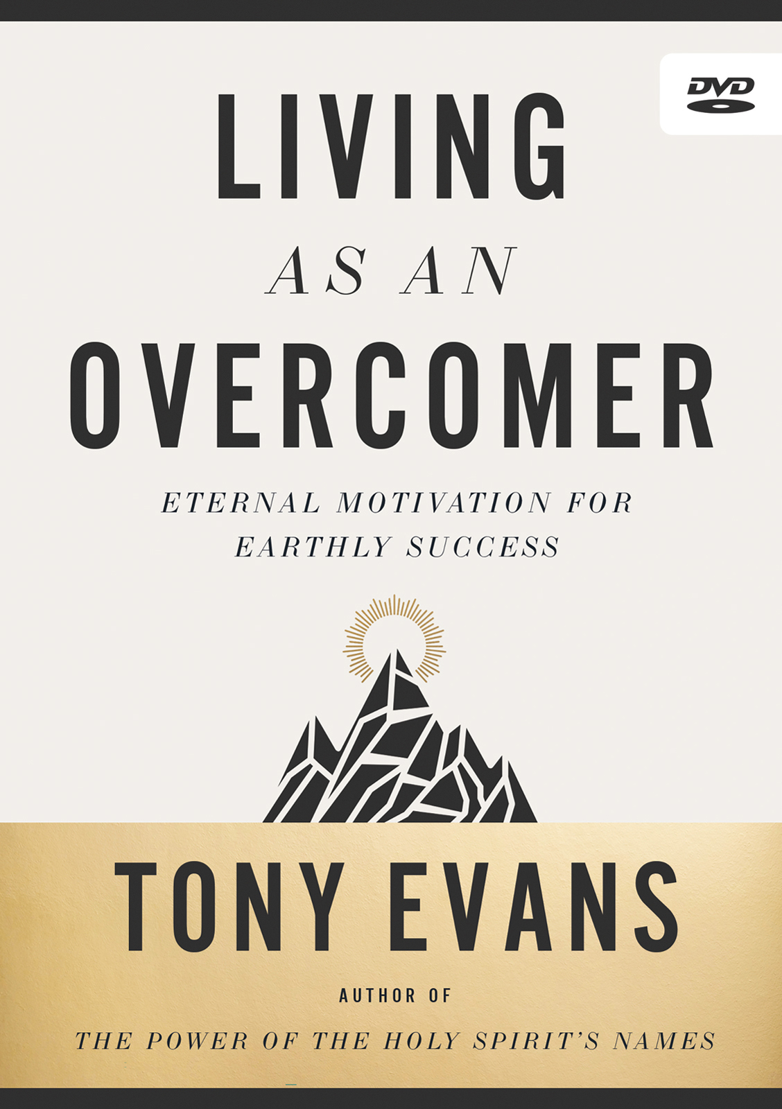 Living as An Overcomer DVD: Eternal Motivation For Earthly Success ...