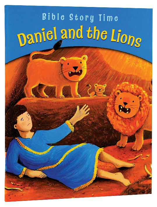 Daniel and the Lions (Bible Story Time Old Testament Series) | Koorong