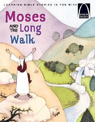 Moses and the Long Walk (Arch Books Series) | Koorong
