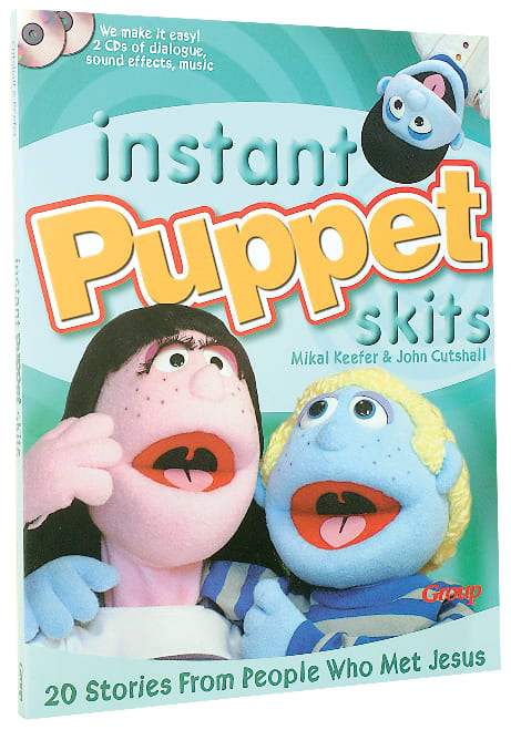 Instant Puppet Skits: 20 Stories From People Who Met Jesus | Koorong