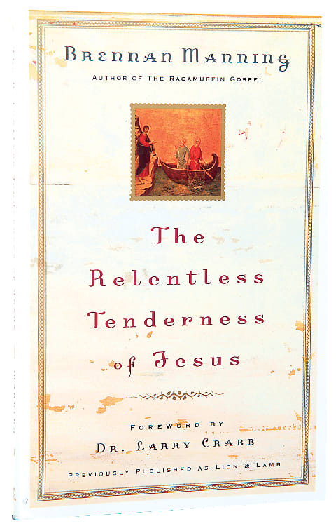 The Relentless Tenderness of Jesus | Koorong