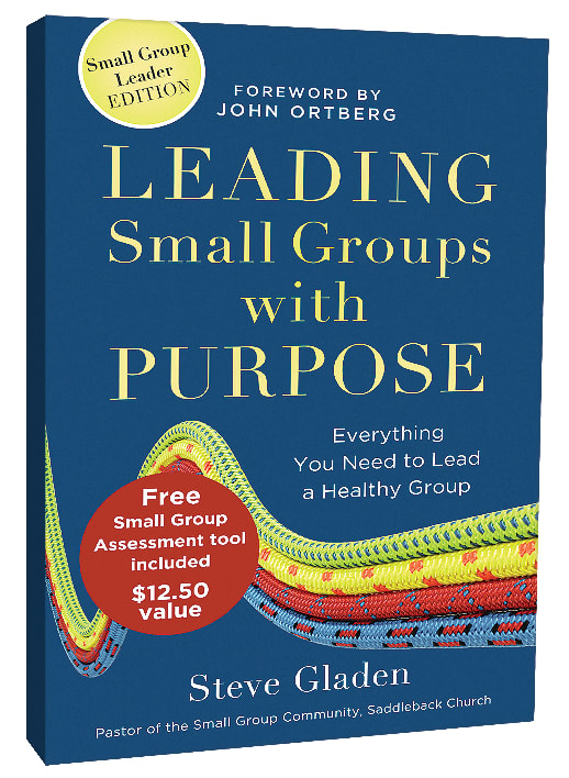 Leading Small Groups With Purpose: Everything You Need to Lead a ...