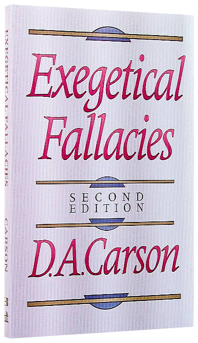 Exegetical Fallacies (2nd Ed) | Koorong
