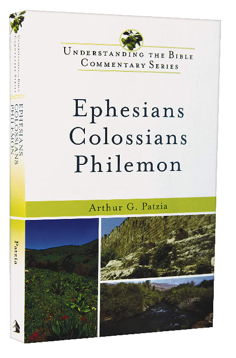 Ephesians, Colossians, Philemon (Understanding The Bible Commentary ...