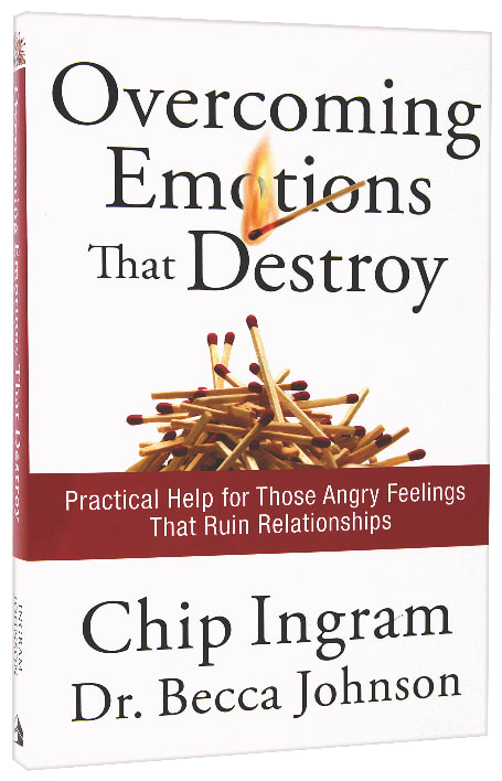Overcoming Emotions That Destroy: Practical Help For Those Angry ...