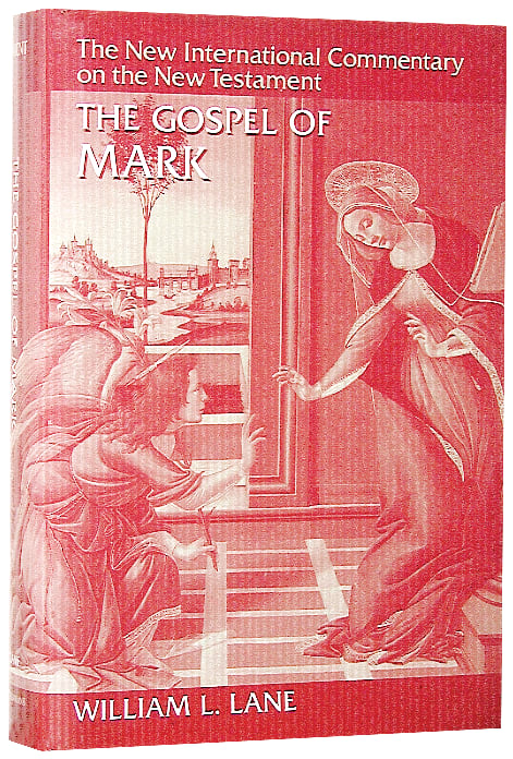 The Gospel of Mark (New International Commentary On The New Testament ...