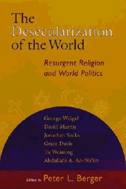 Desecularization of the World ,The | Koorong