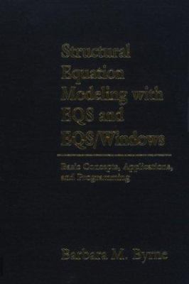 Structural Equation Modeling With Eqs and Eqs/Windows | Koorong